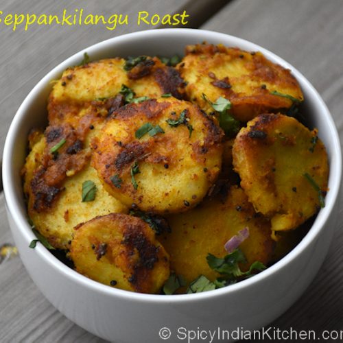 Seppankilangu roast/ Arby roast/chammagadda/ - Spicy Indian Kitchen